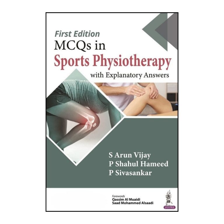 MCQs In Sports Physiotherapy With Explanatory Answers — Get A Book MCQs In Sports Physiotherapy With Explanatory Answers — Get A Book