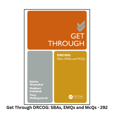 Get Through DRCOG: SBAs EMQs And McQs — Get A Book